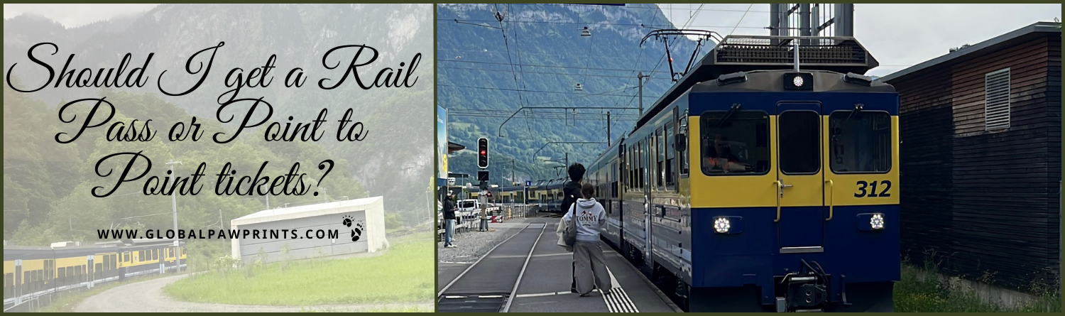 Rail pass or point to point tickets: which is better? - Global Pawprints